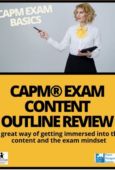 CAPM®Exam Outline Content Review - Praizion Media
